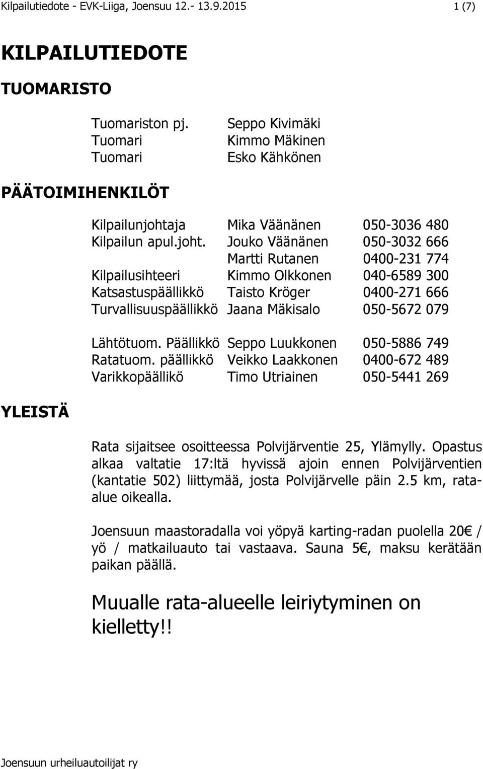 Muualle rata-alueelle leiriytyminen on kielletty!! - PDF Ilmainen lataus Muualle rata-alueelle leiriytyminen on kielletty!! - PDF Ilmainen lataus
